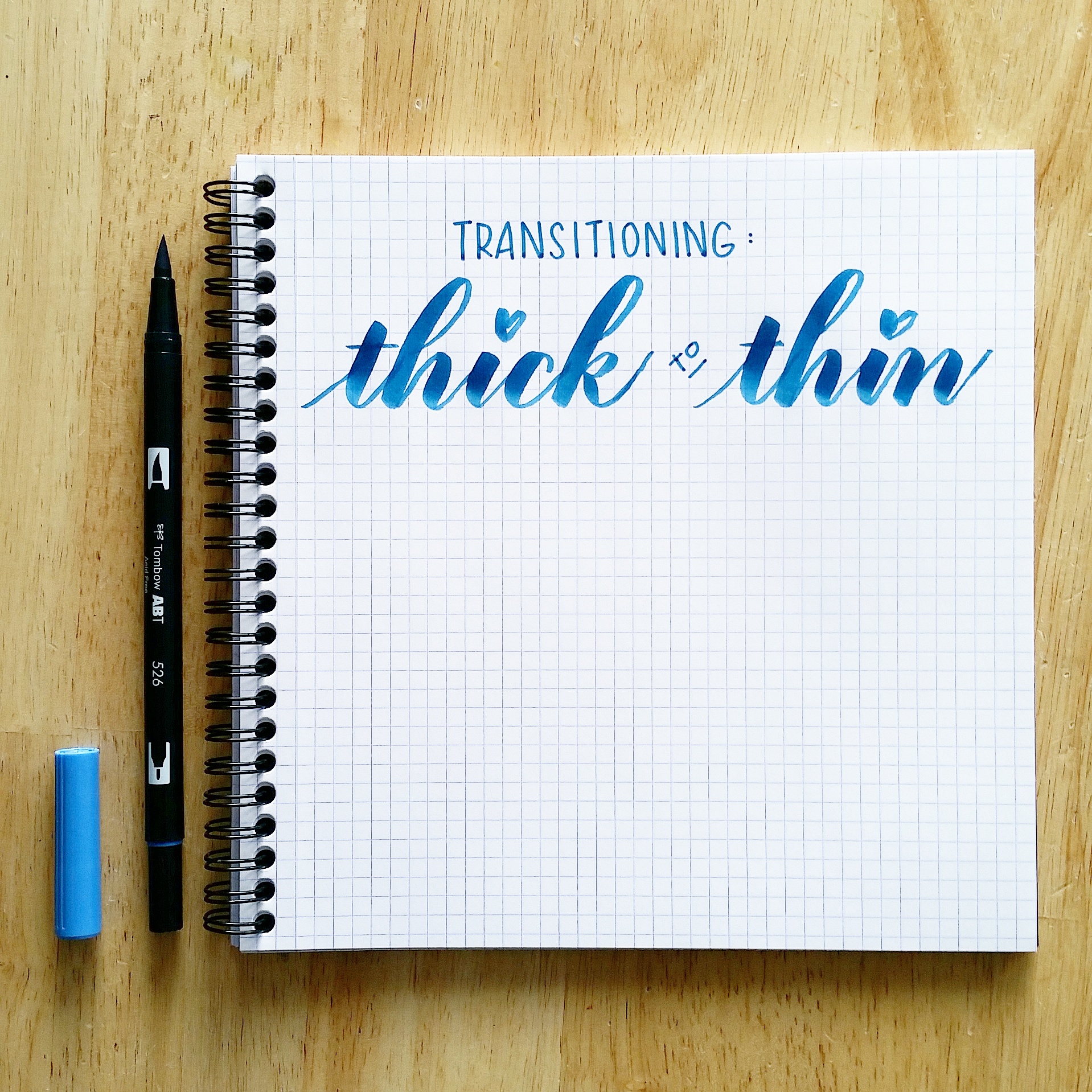 Transitioning from thick to thin strokes – Pieces Calligraphy