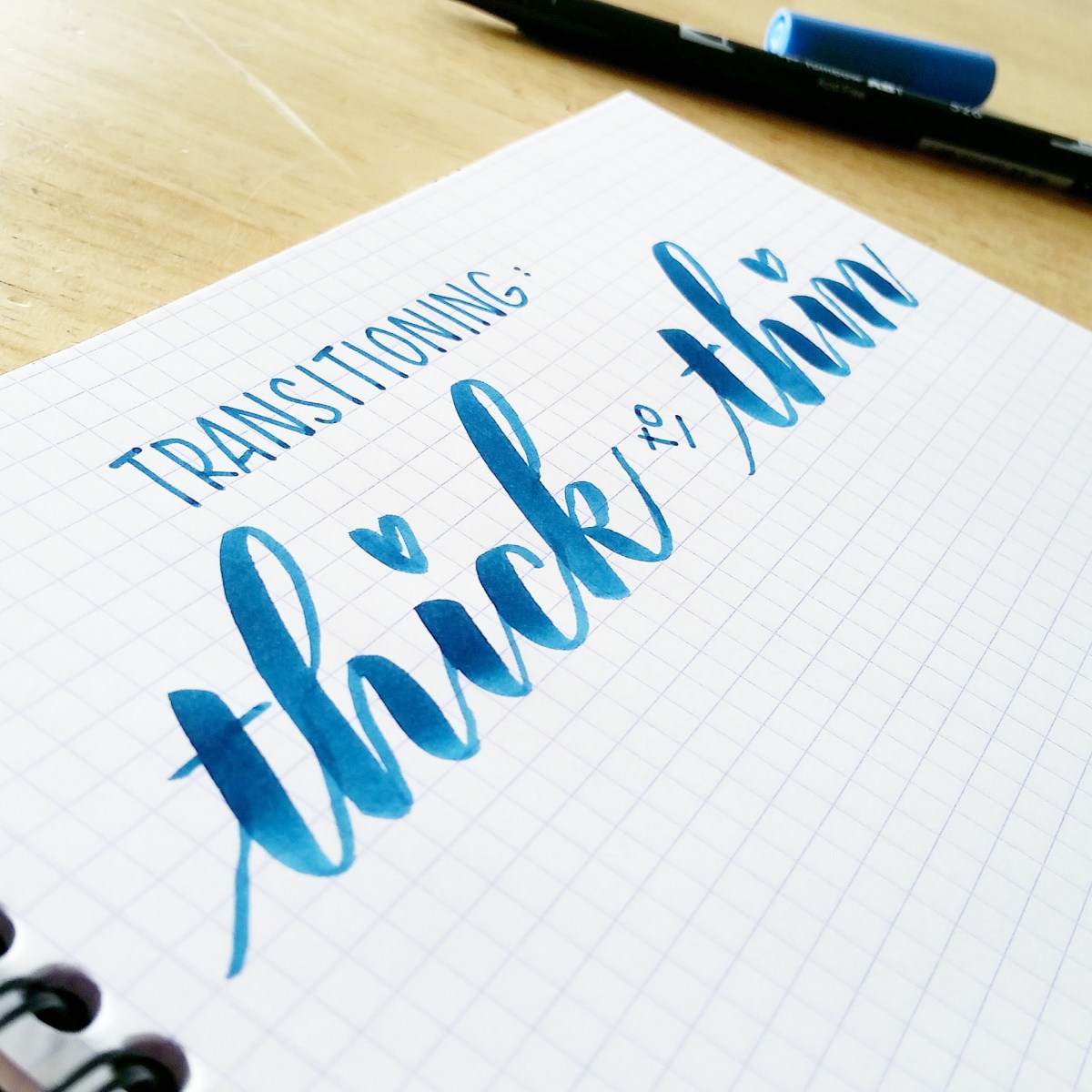 Transitioning from thick to thin strokes – Pieces Calligraphy